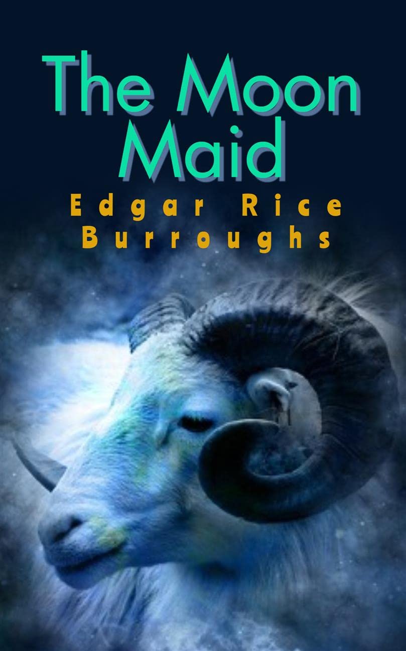 The Moon Maid by Edgar Rice Burroughs | Goodreads