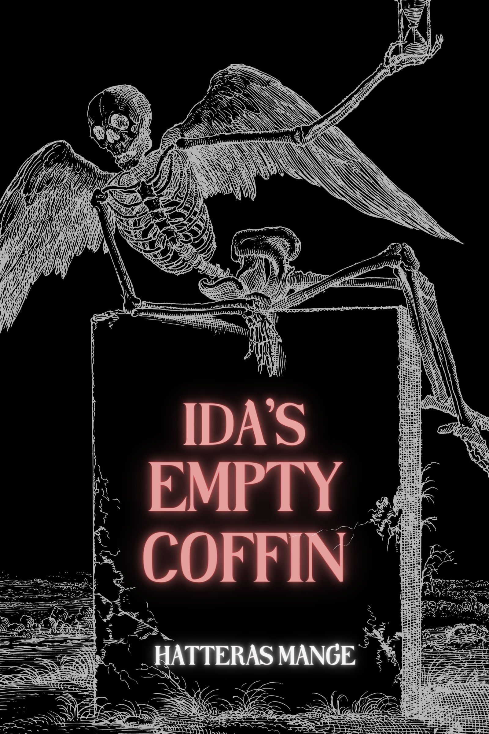 Ida's Empty Coffin by Hatteras Mange | Goodreads