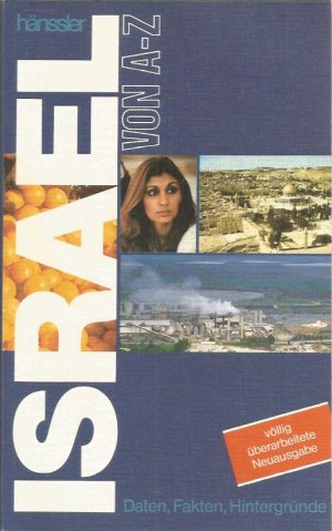 Israel von A bis Z: Daten, Fakten, Hintergründe by Ellen Hirsch | Goodreads