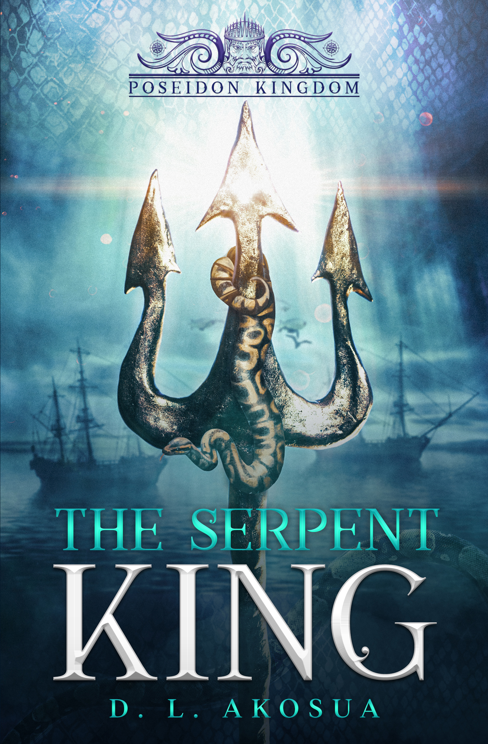 The Serpent King (Poseidon Kingdom #2) by D.L. Akosua | Goodreads