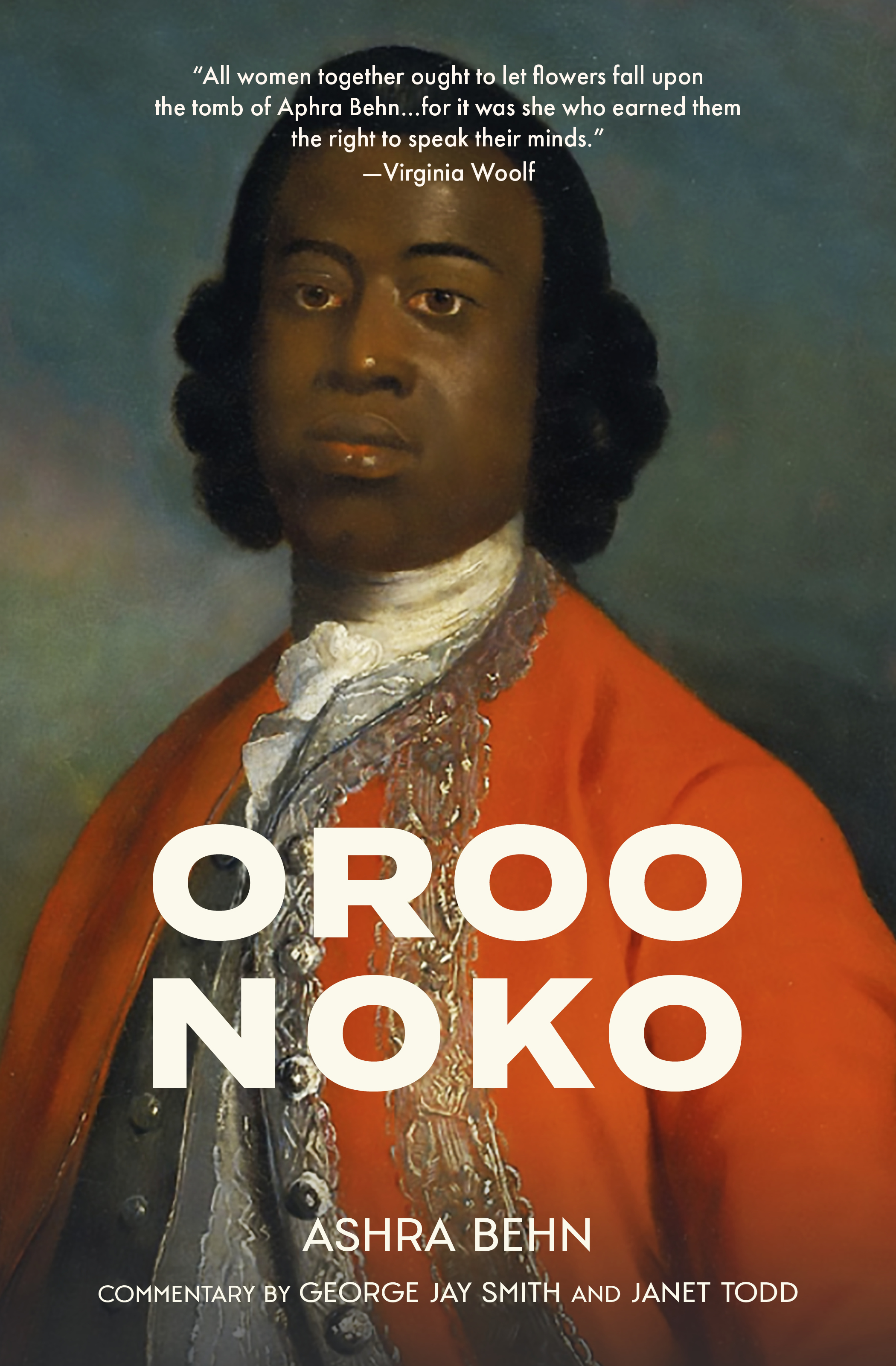 Oroonoko (Warbler Classics Annotated Edition) by Aphra Behn | Goodreads