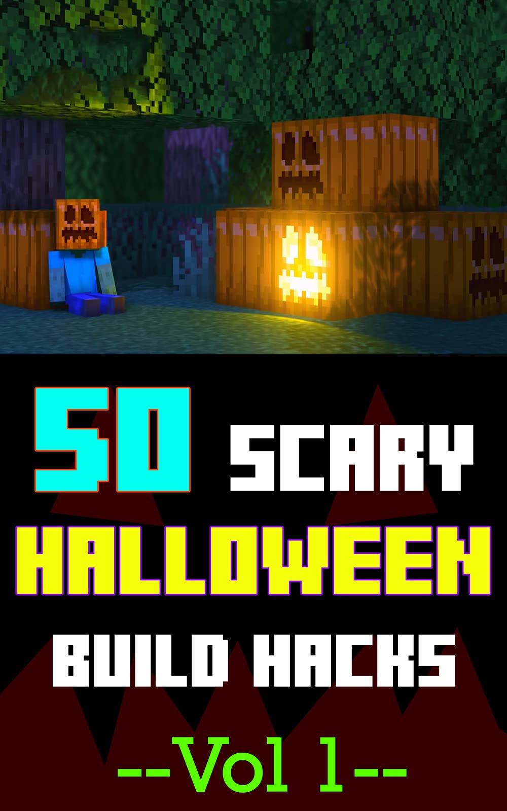 Minecraft: 50 Scary HALLOWEEN Build Hacks - Vol 1: Unique Halloween ...