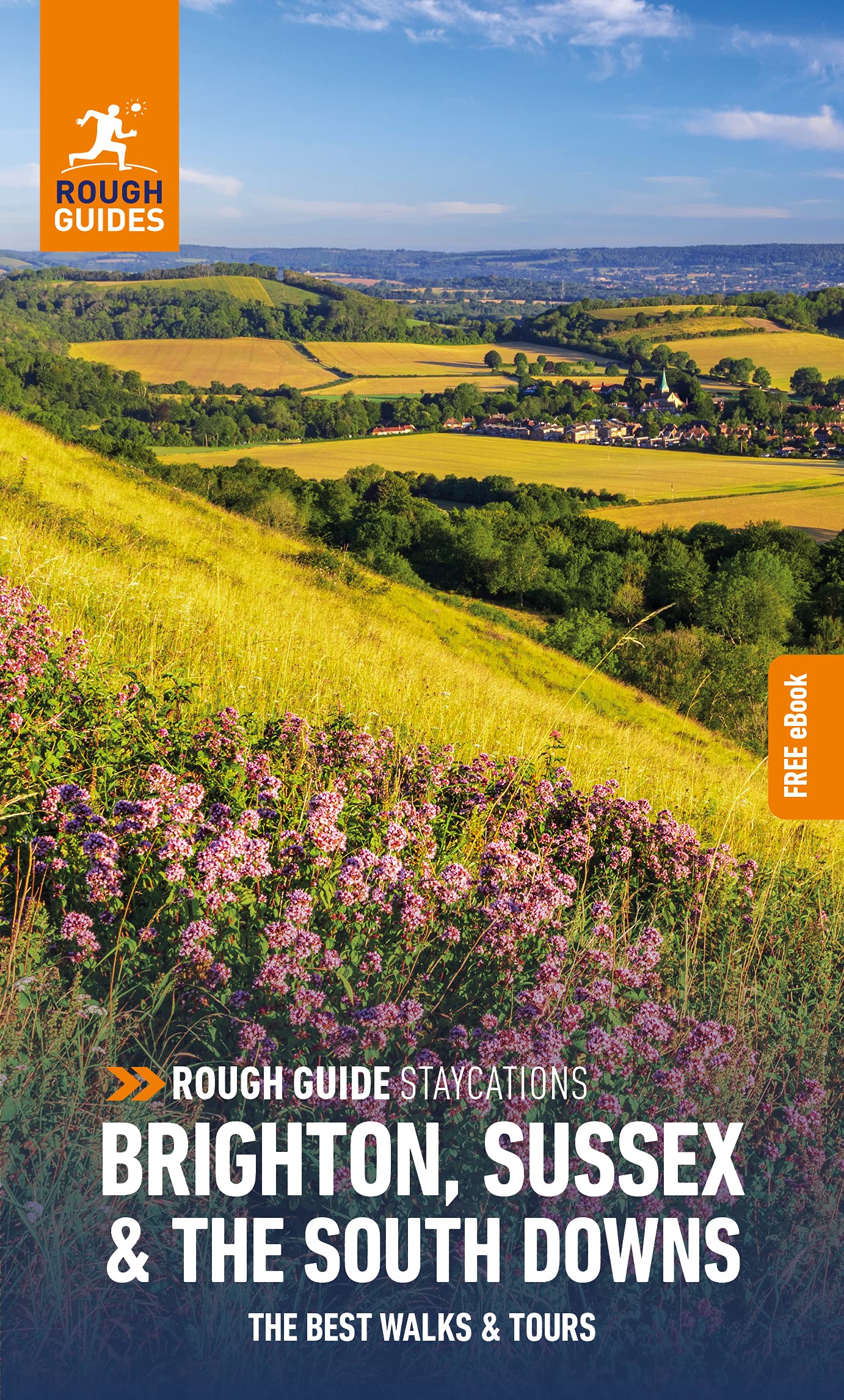 Rough Guide Staycations Brighton, Sussex & the South Downs: Travel Guide with eBook by Rough ...