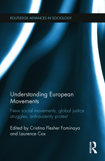 Understanding European Movements by Cristina Flesher Fominaya | Goodreads