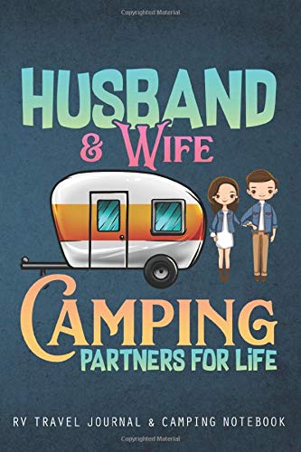Husband And Wife Camping Partners For Life: RV Travel Journal | Travel ...