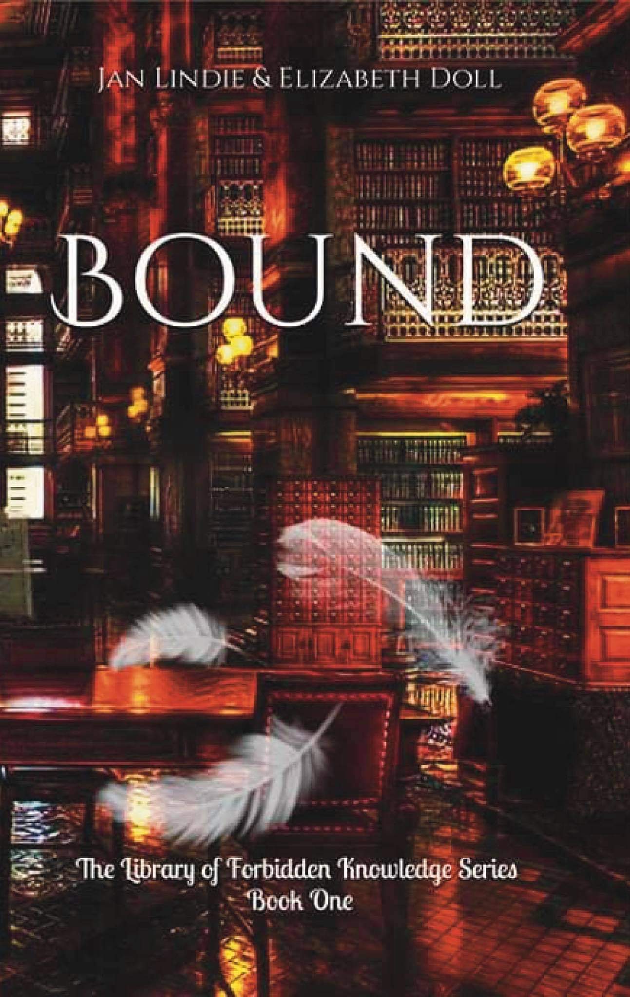 Bound (The Library of Forbidden Knowledge, #1) by Jan Lindie | Goodreads