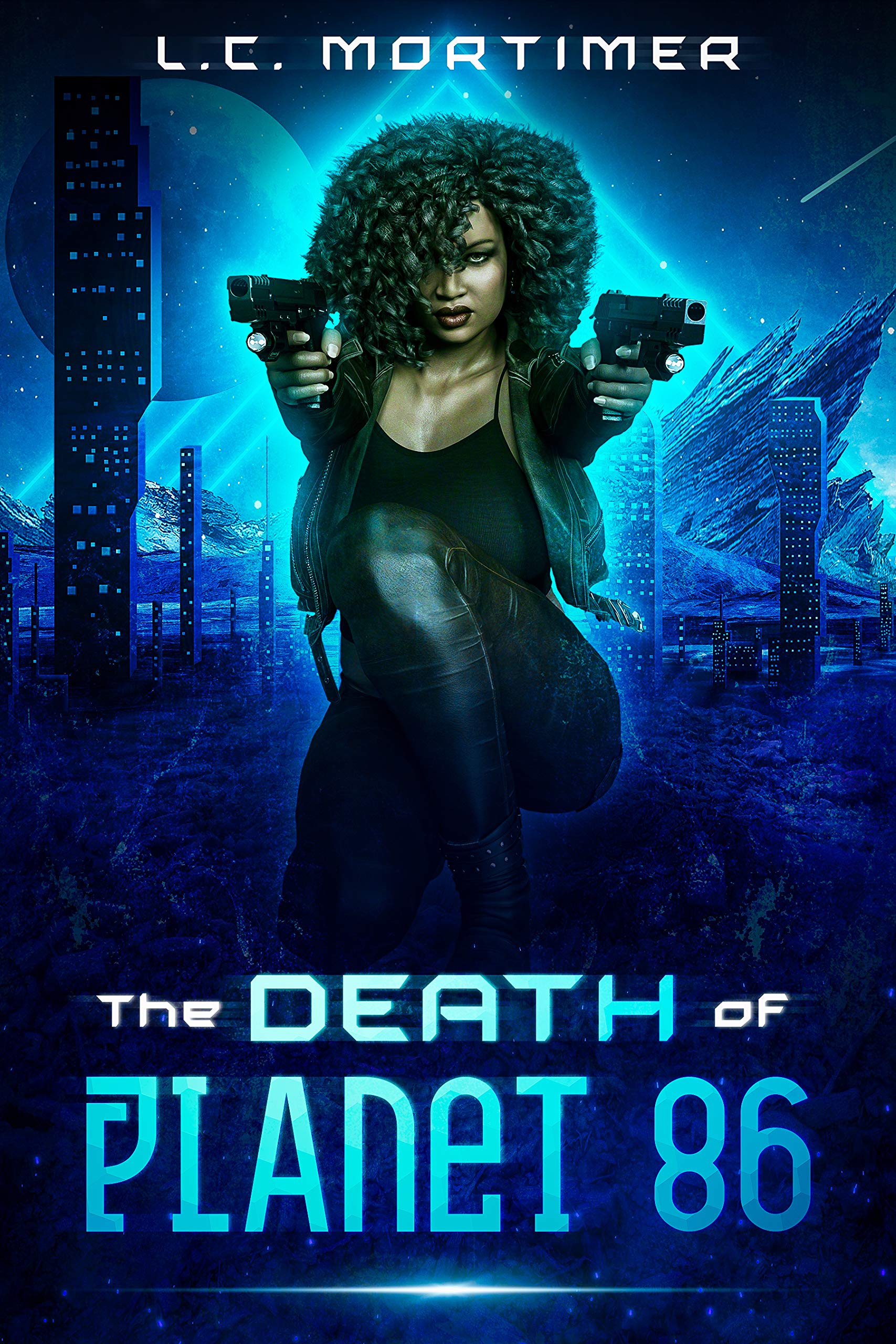 The Death of Planet 86 by L.C. Mortimer | Goodreads