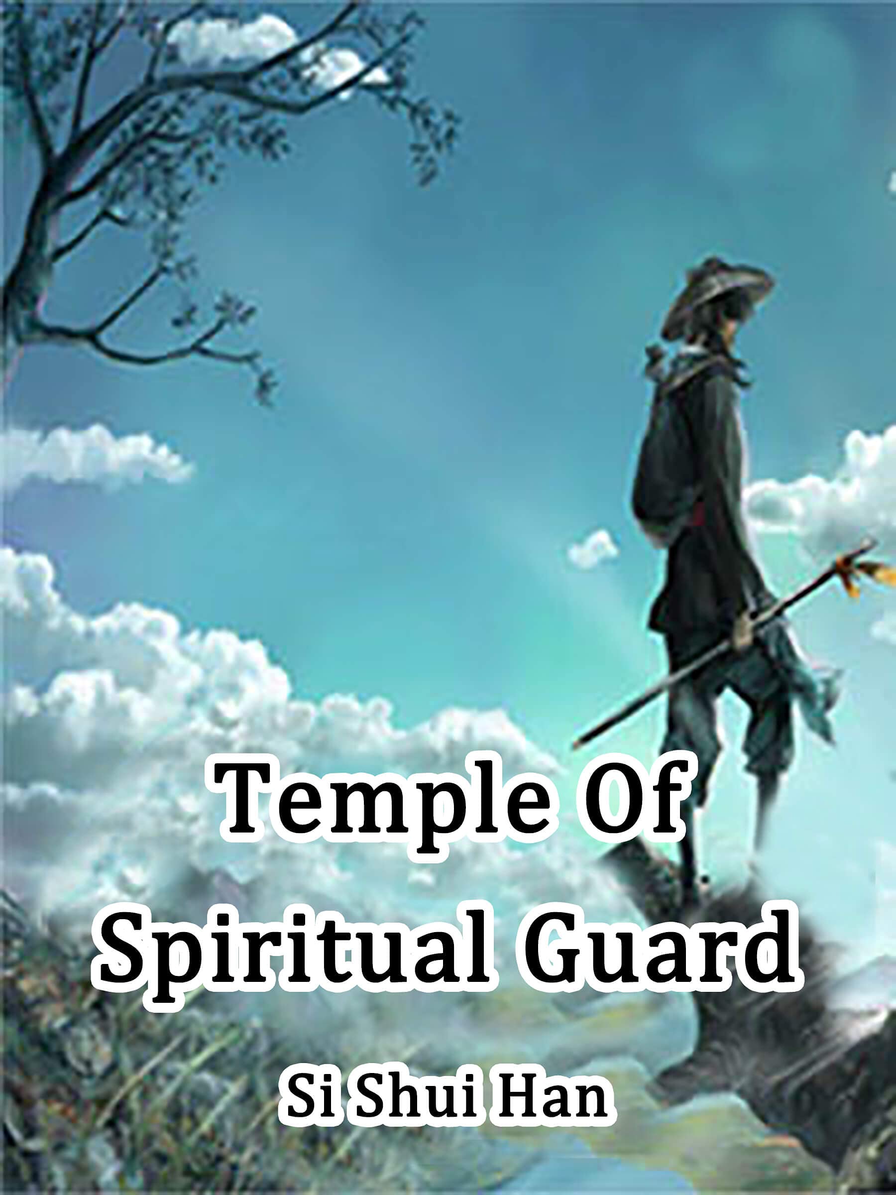 Temple Of Spiritual Guard: A Epic Wuxian, Xianxia Cultivation ...