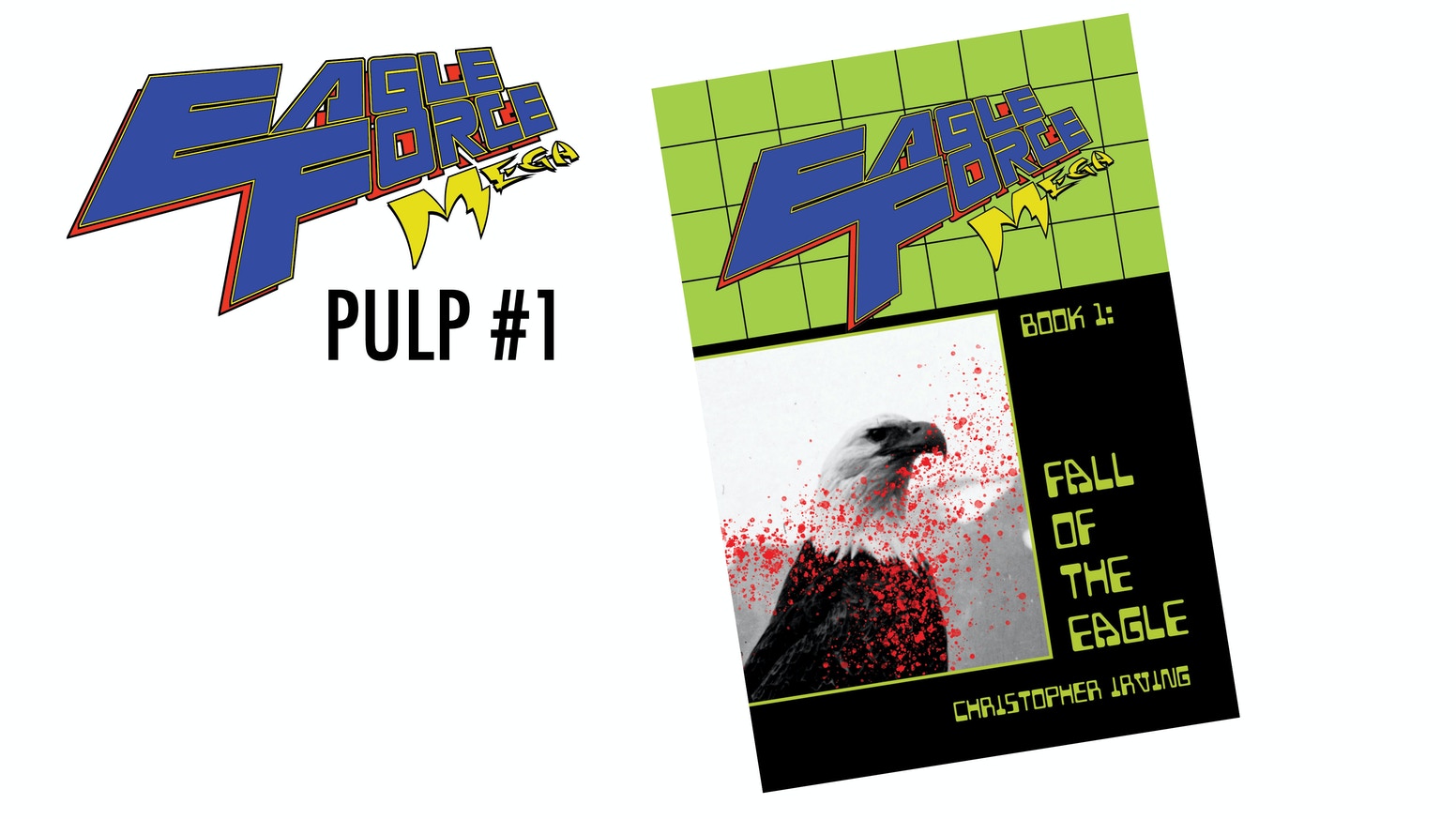Fall of the Eagle (Eagle Force Mega, #1) by Christopher Irving | Goodreads