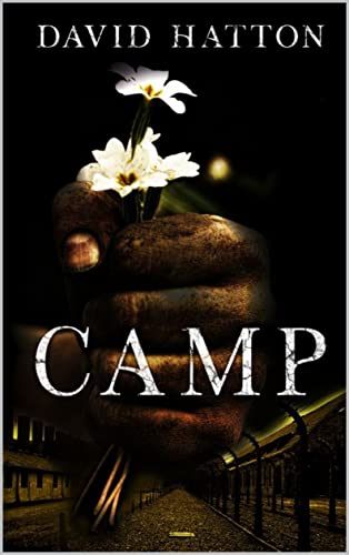 Camp by David Hatton | Goodreads