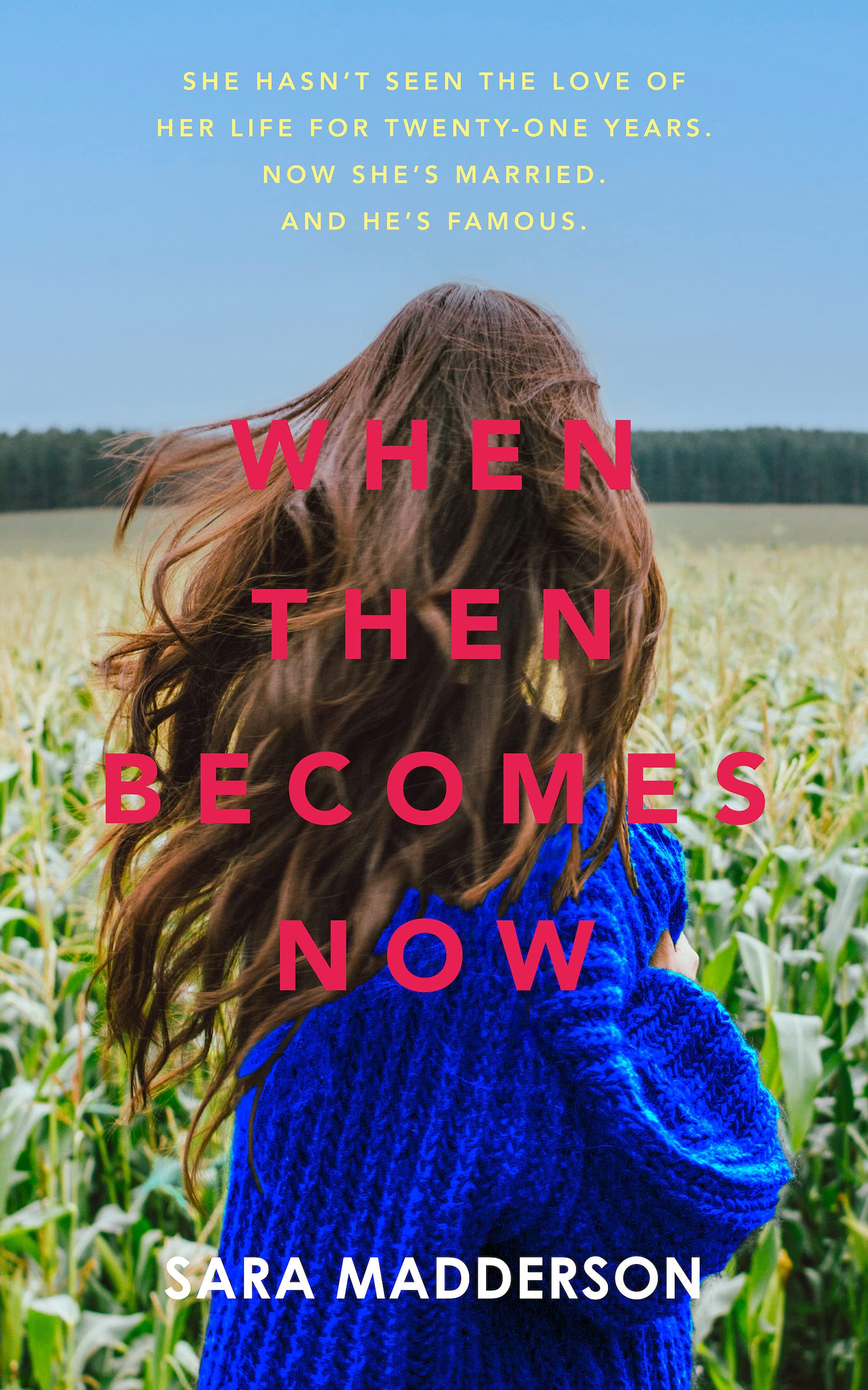 When Then Becomes Now (Sorrel Farm #3) by Sara Madderson | Goodreads