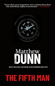 The Fifth Man by Matthew Dunn | Goodreads
