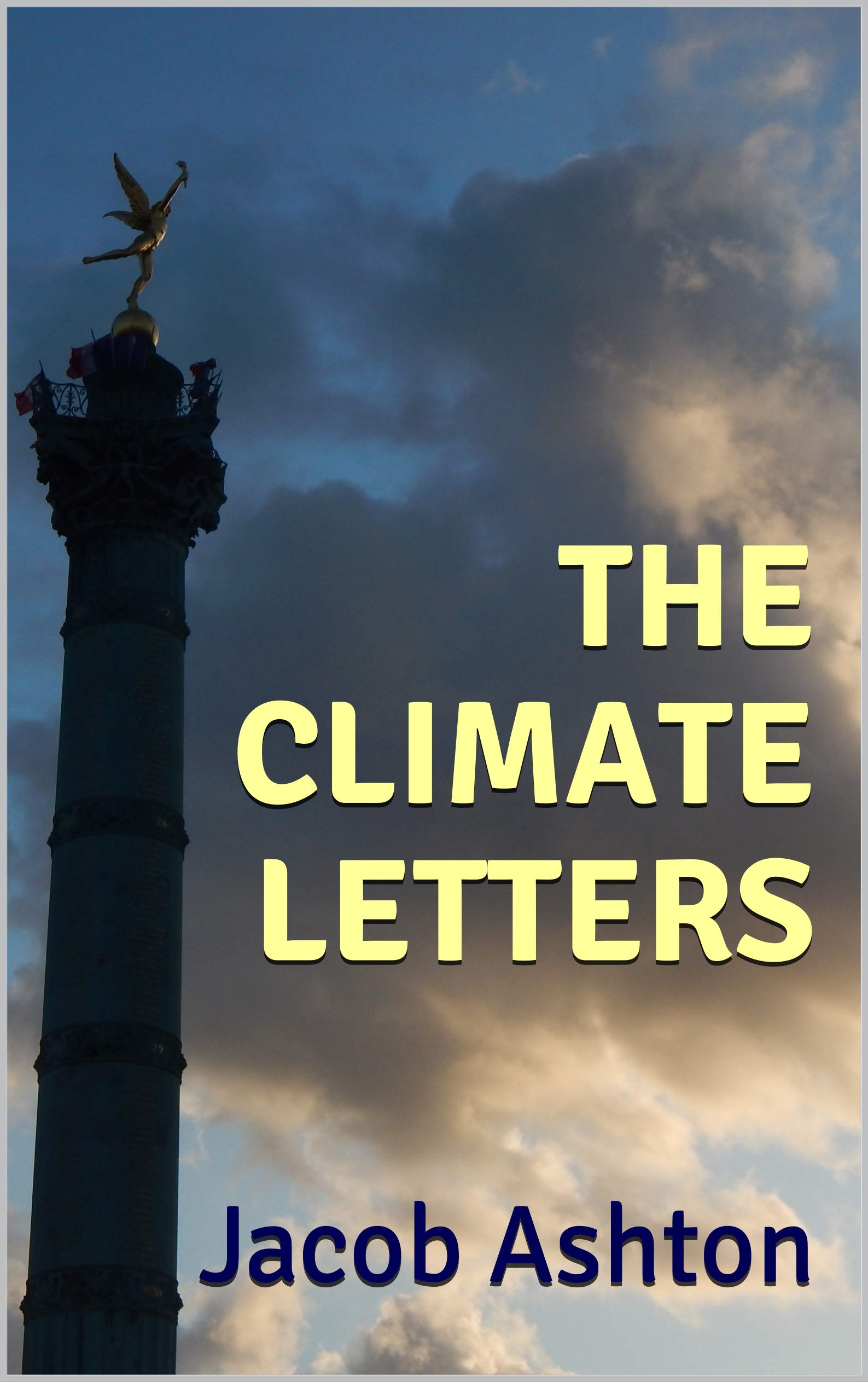 The Climate Letters by Jacob Ashton | Goodreads
