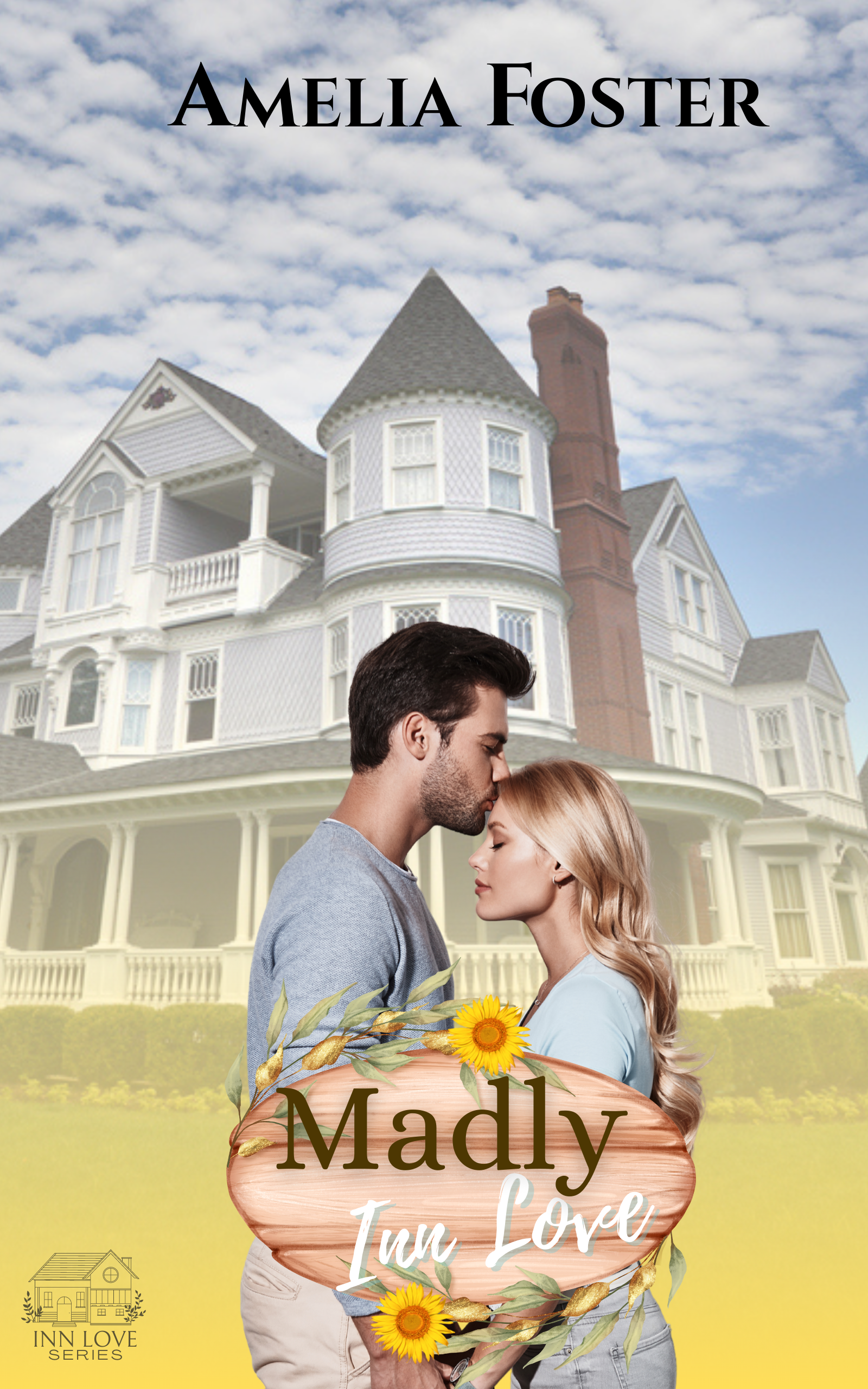 Madly Inn Love (Inn Love, #2) by Amelia Foster | Goodreads