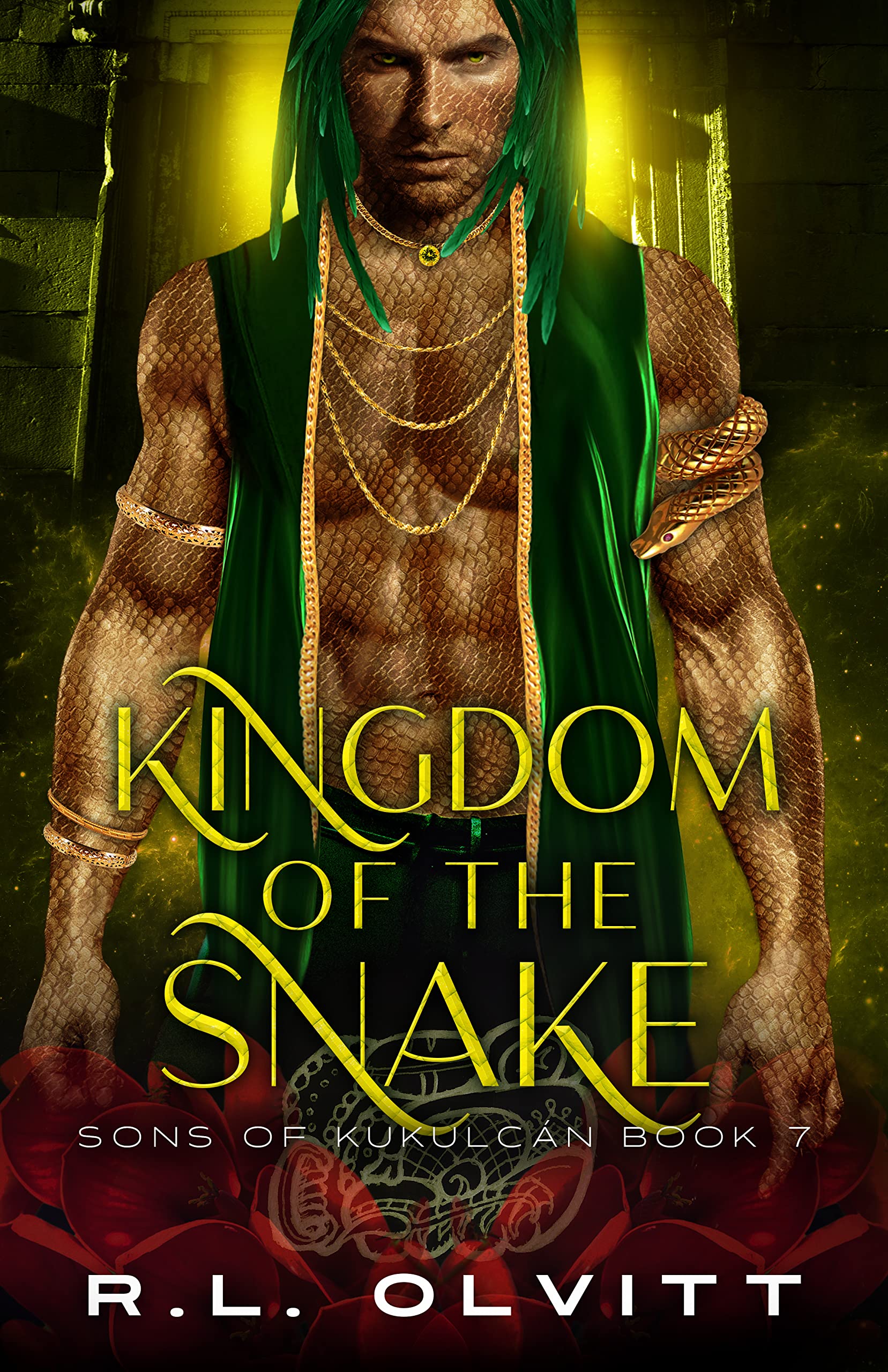 Kingdom of the Snake (Sons of Kukulcán #7) by R.L. Olvitt | Goodreads