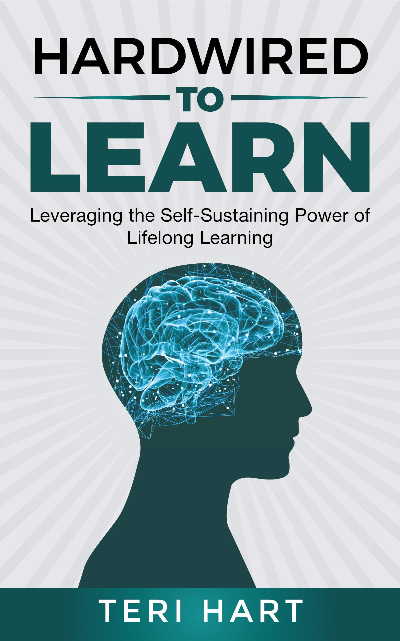 Hardwired to Learn: Leveraging the Self-Sustaining Power of Lifelong ...