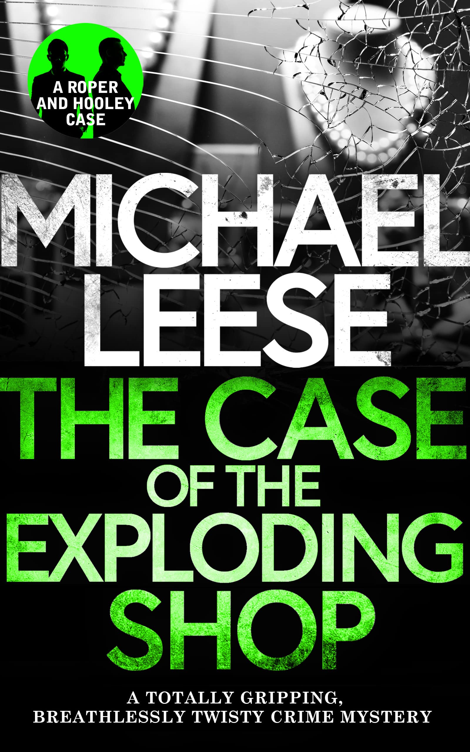The Case of the Exploding Shop by Michael Leese | Goodreads