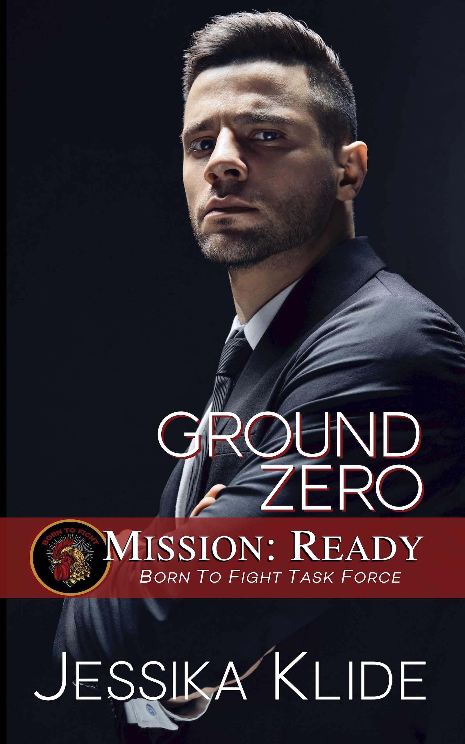 Ground Zero: Mission Ready by Jessika Klide | Goodreads
