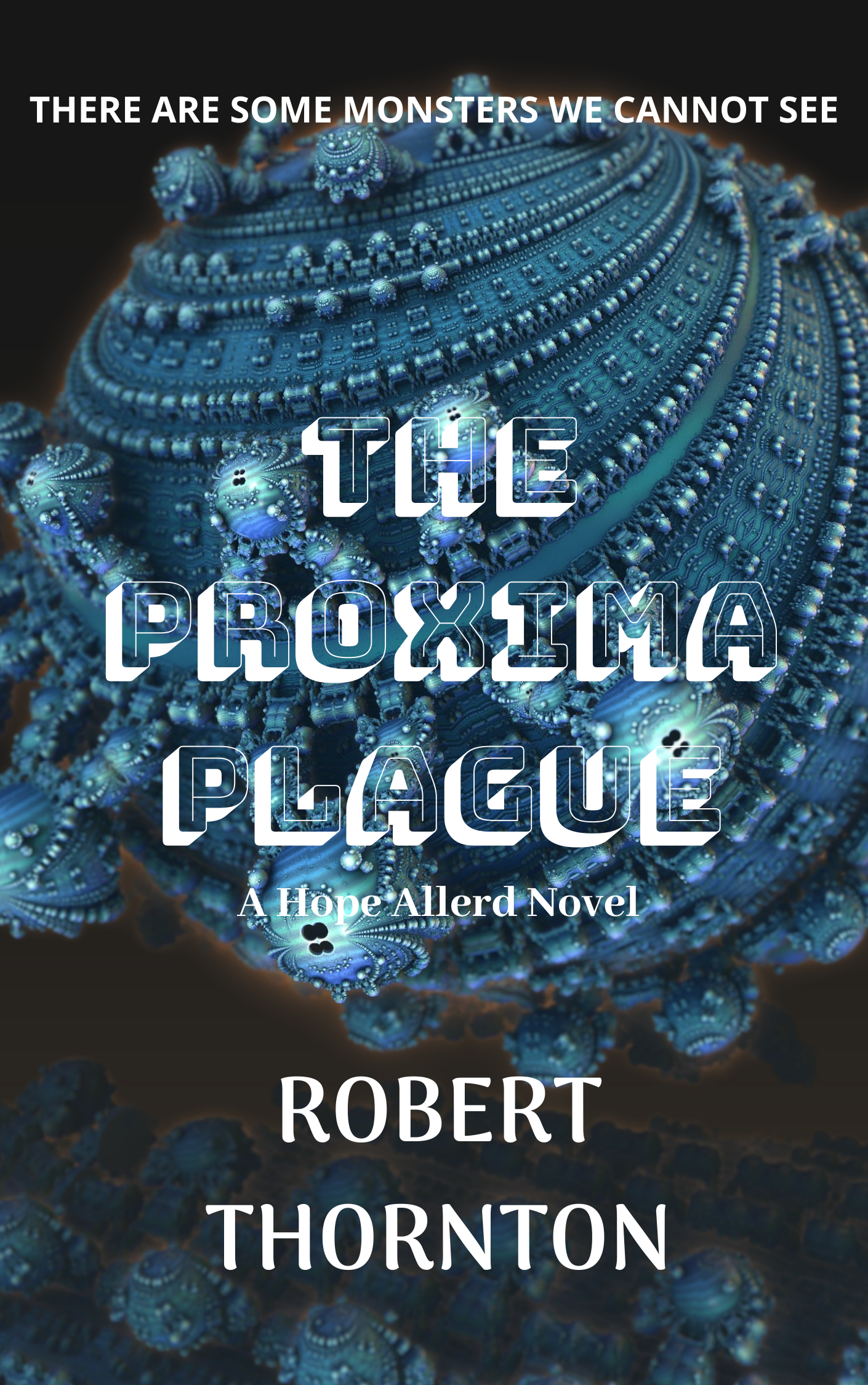 The Proxima Plague by Robert Thornton | Goodreads