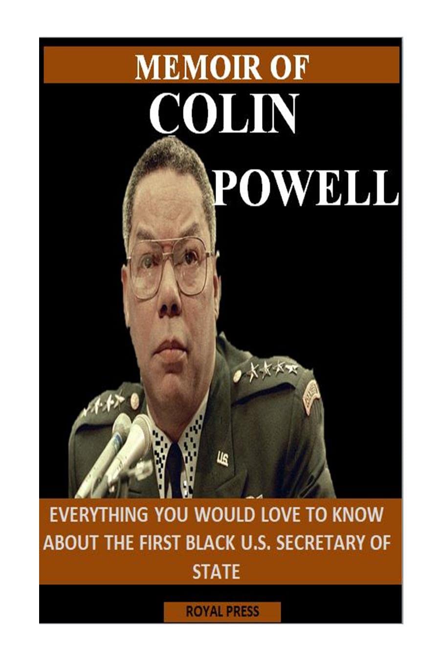 MEMOIR OF COLIN POWELL: EVERYTHING YOU WOULD LOVE TO KNOW ABOUT THE ...