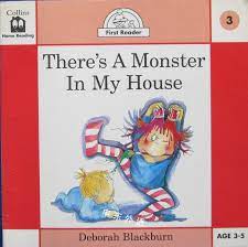 there's a monster in my house by Deborah Blackburn | Goodreads