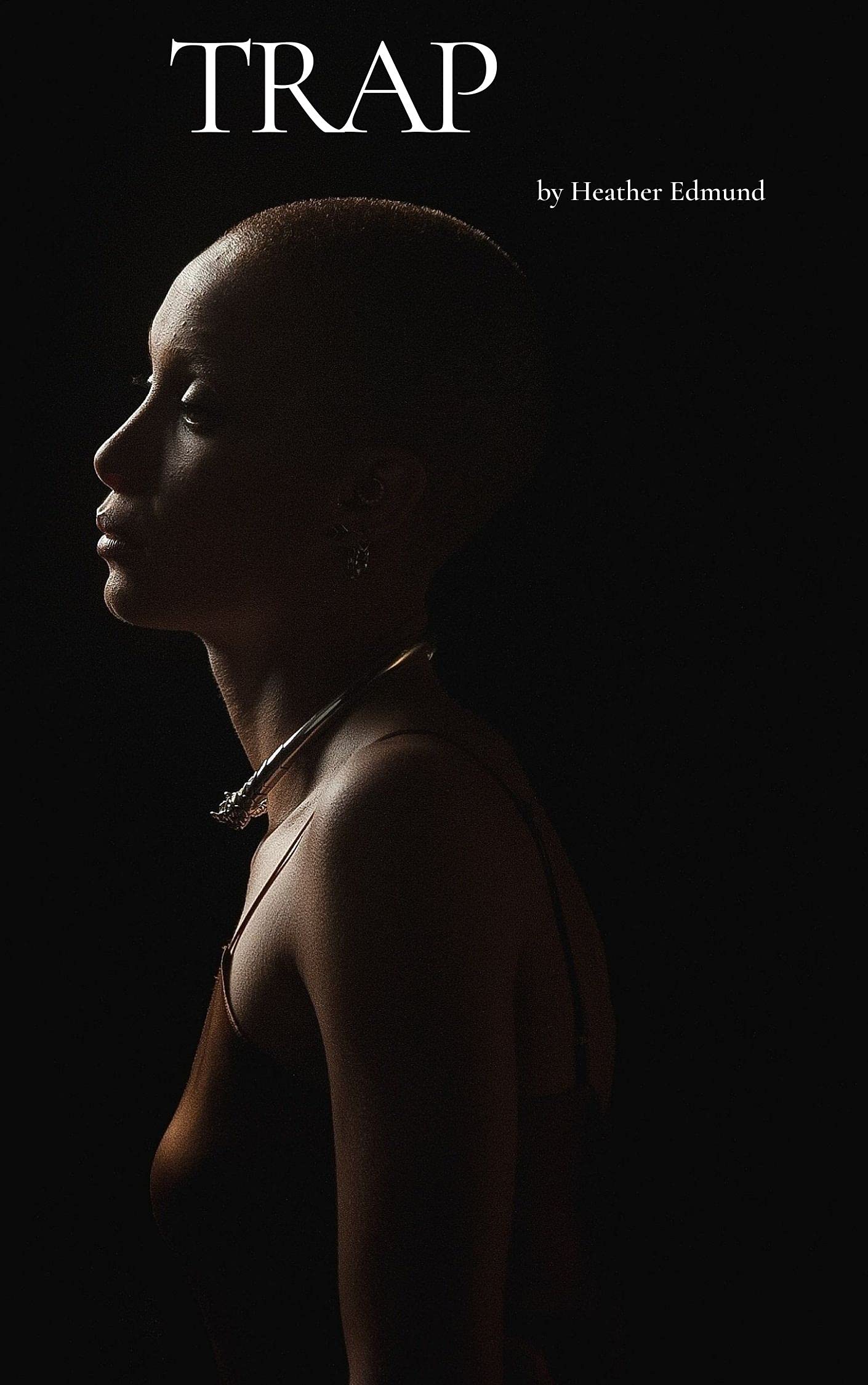 Trap by Heather edmund | Goodreads