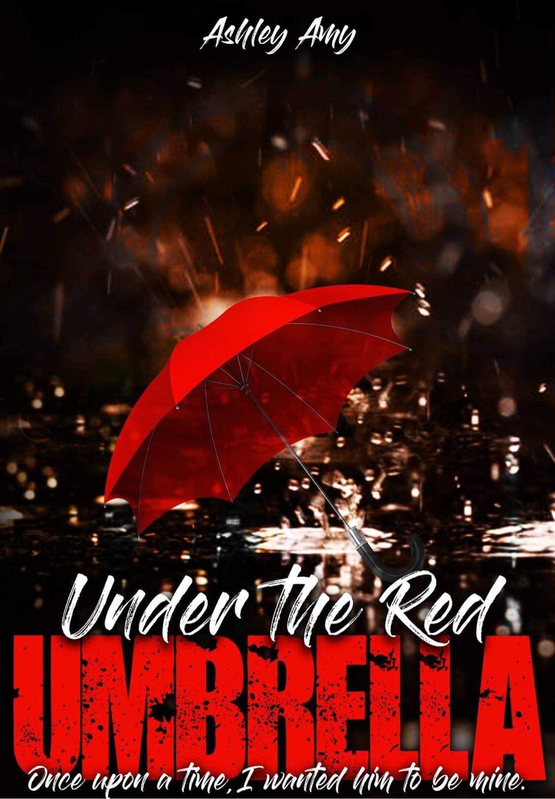 Under the Red Umbrella (Years of Tears #1) by Ashley Amy | Goodreads