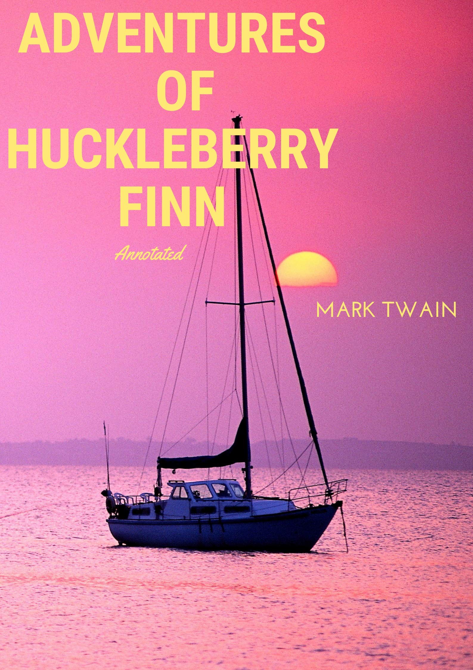 Adventures of Huckleberry Finn: Mark Twain (Fiction Adventures of ...