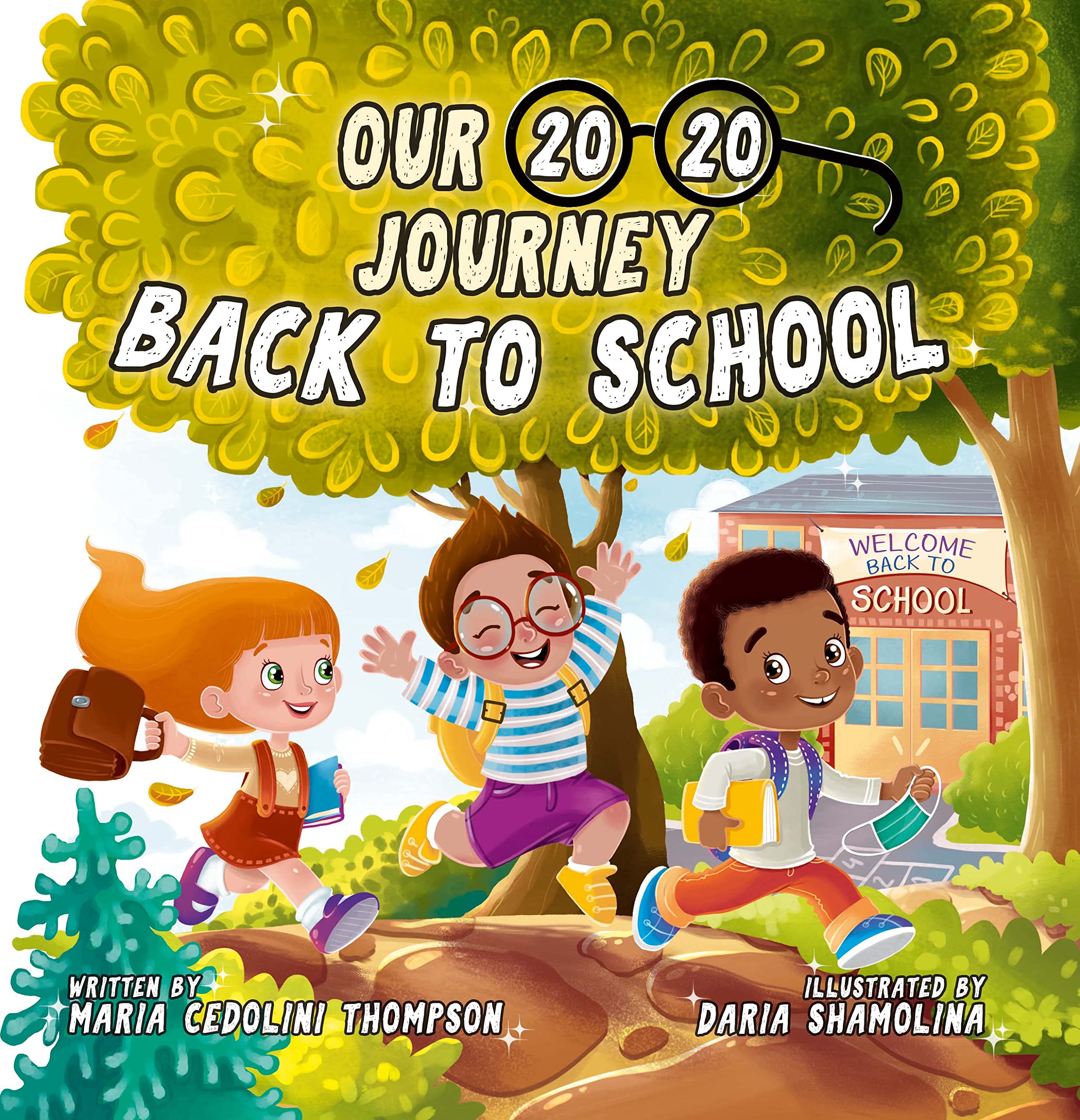 Our 20/20 Journey Back to School by Maria Thompson | Goodreads