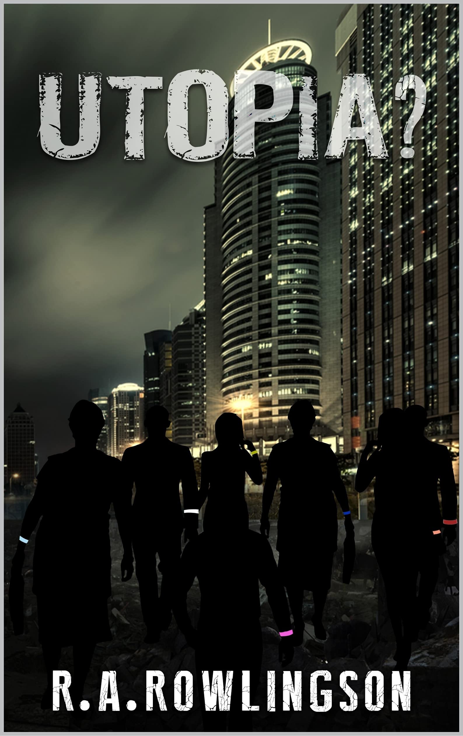 Utopia? by R.A. Rowlingson | Goodreads