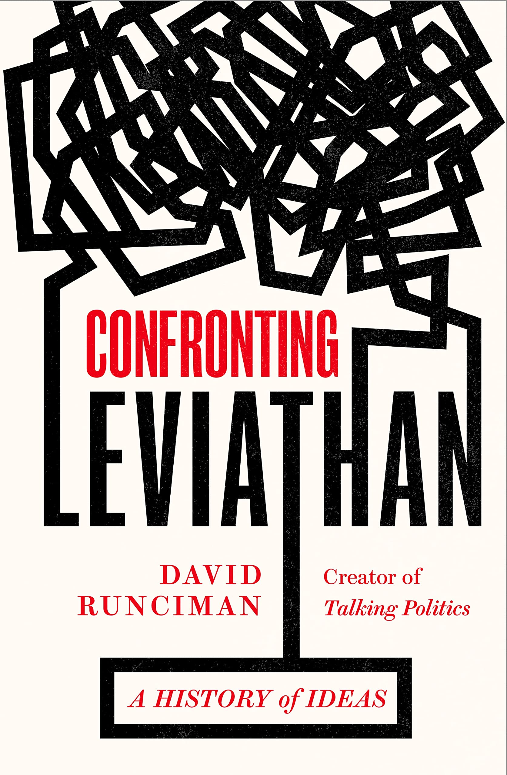 Confronting Leviathan by David Runciman | Goodreads