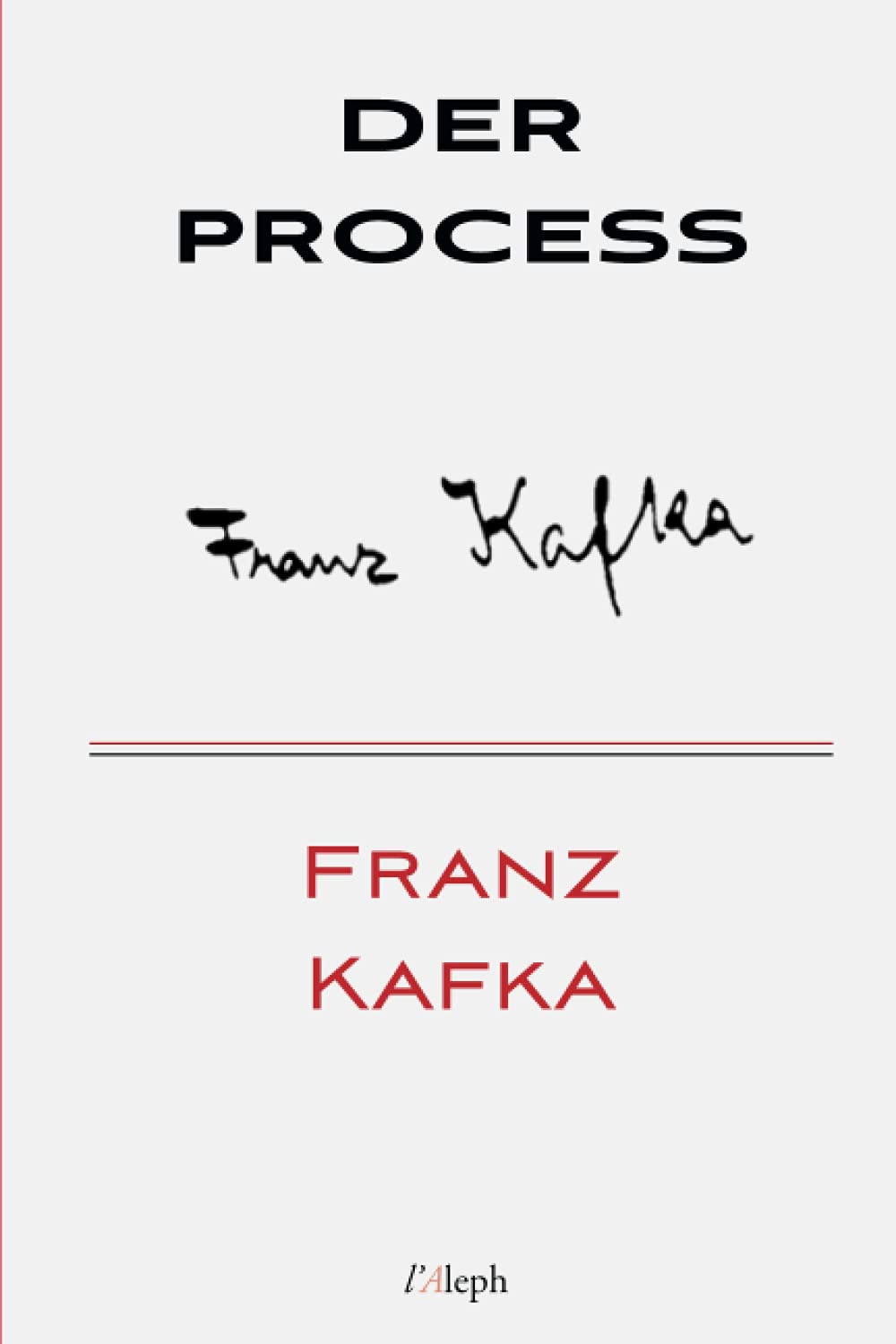 Der Process (German Edition) by Franz Kafka | Goodreads