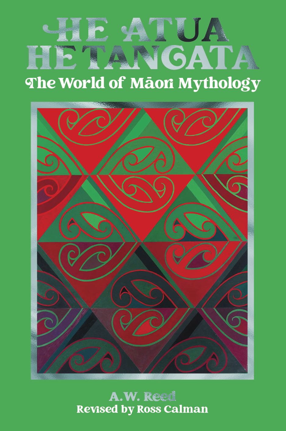 He Atua He Tangata by A.W. Reed | Goodreads