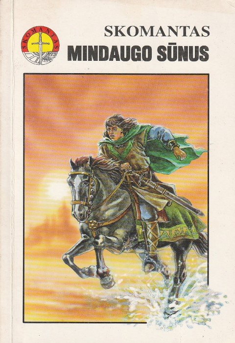 Mindaugo sūnus by Skomantas | Goodreads
