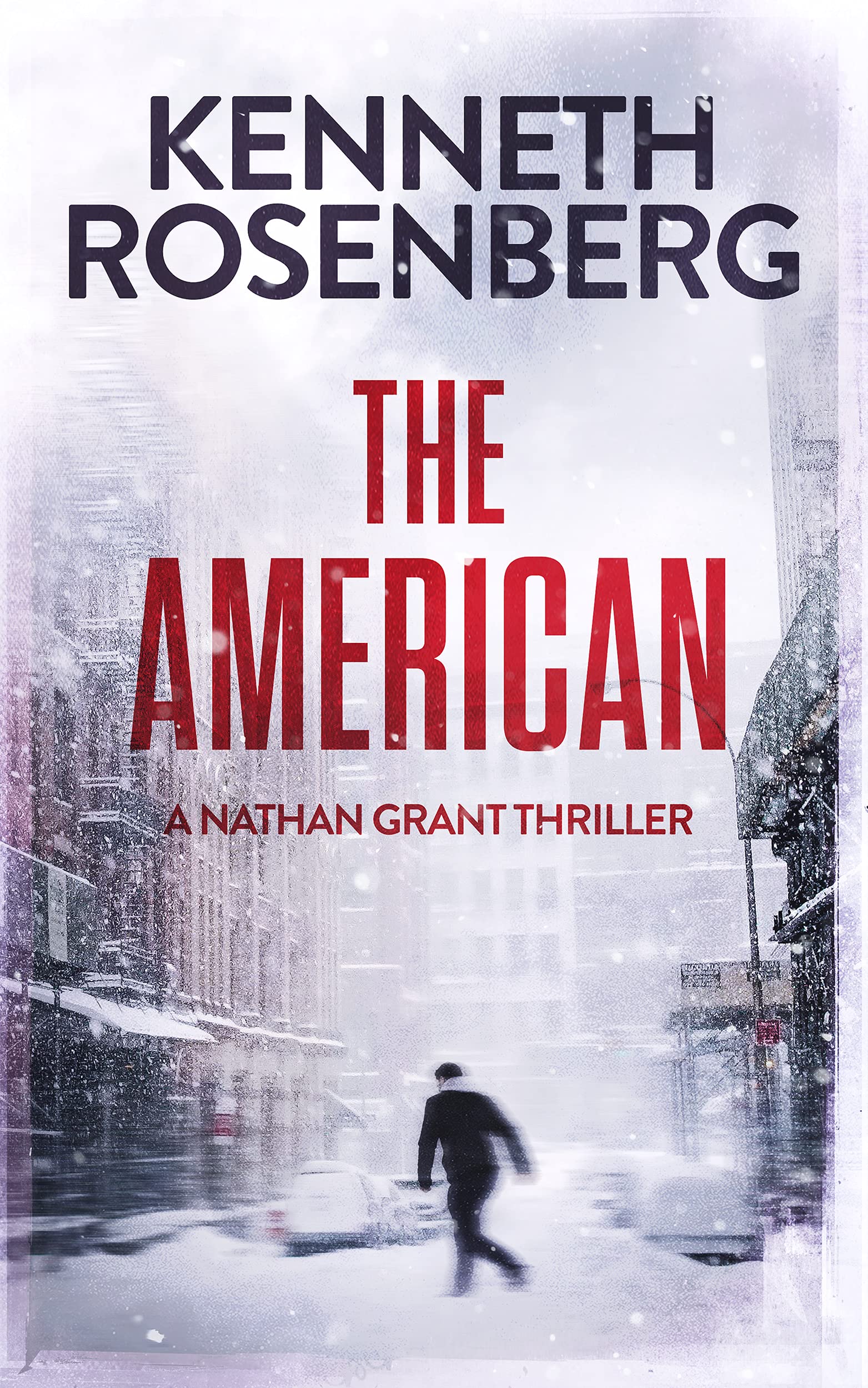 The American (Nathan Grant Thriller #1) by Kenneth Rosenberg | Goodreads