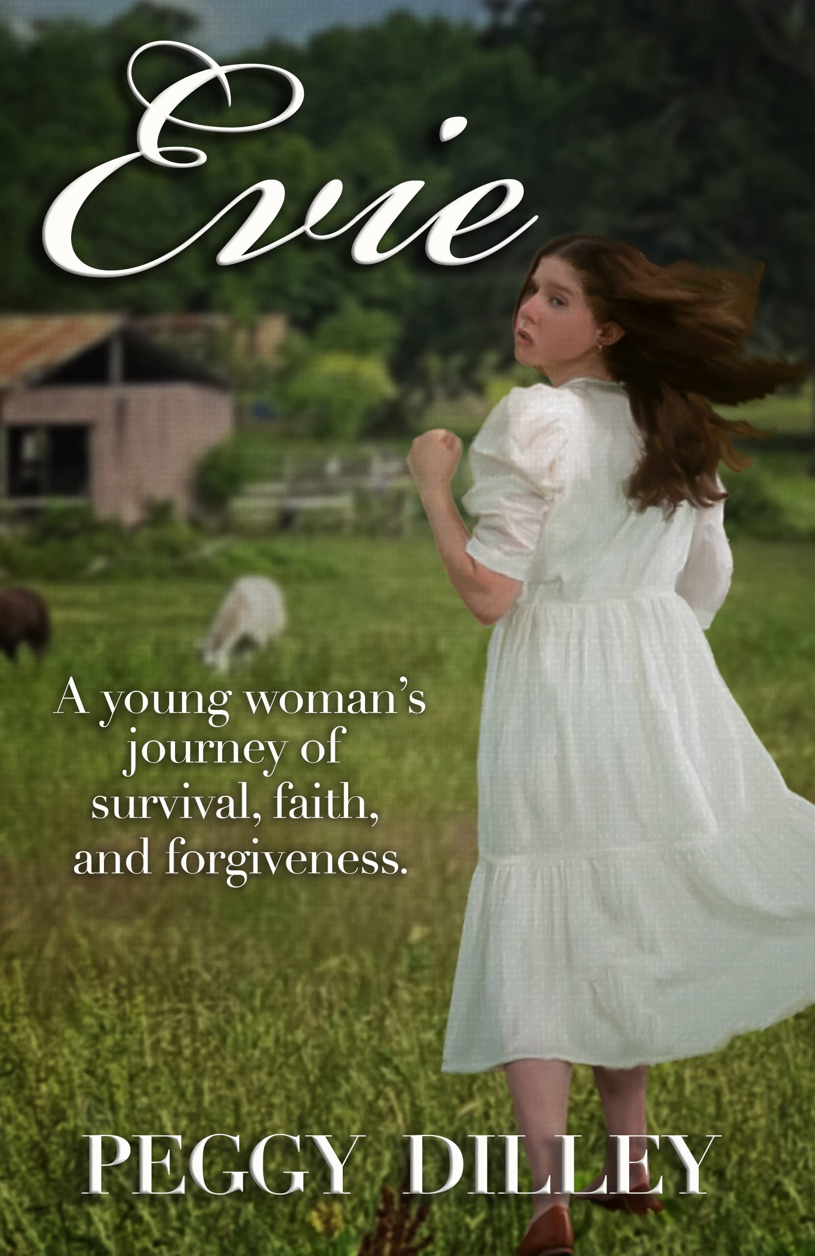 Evie by Peggy Dilley | Goodreads