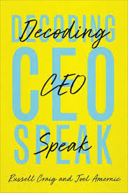 Decoding CEO-Speak by Russell Craig | Goodreads