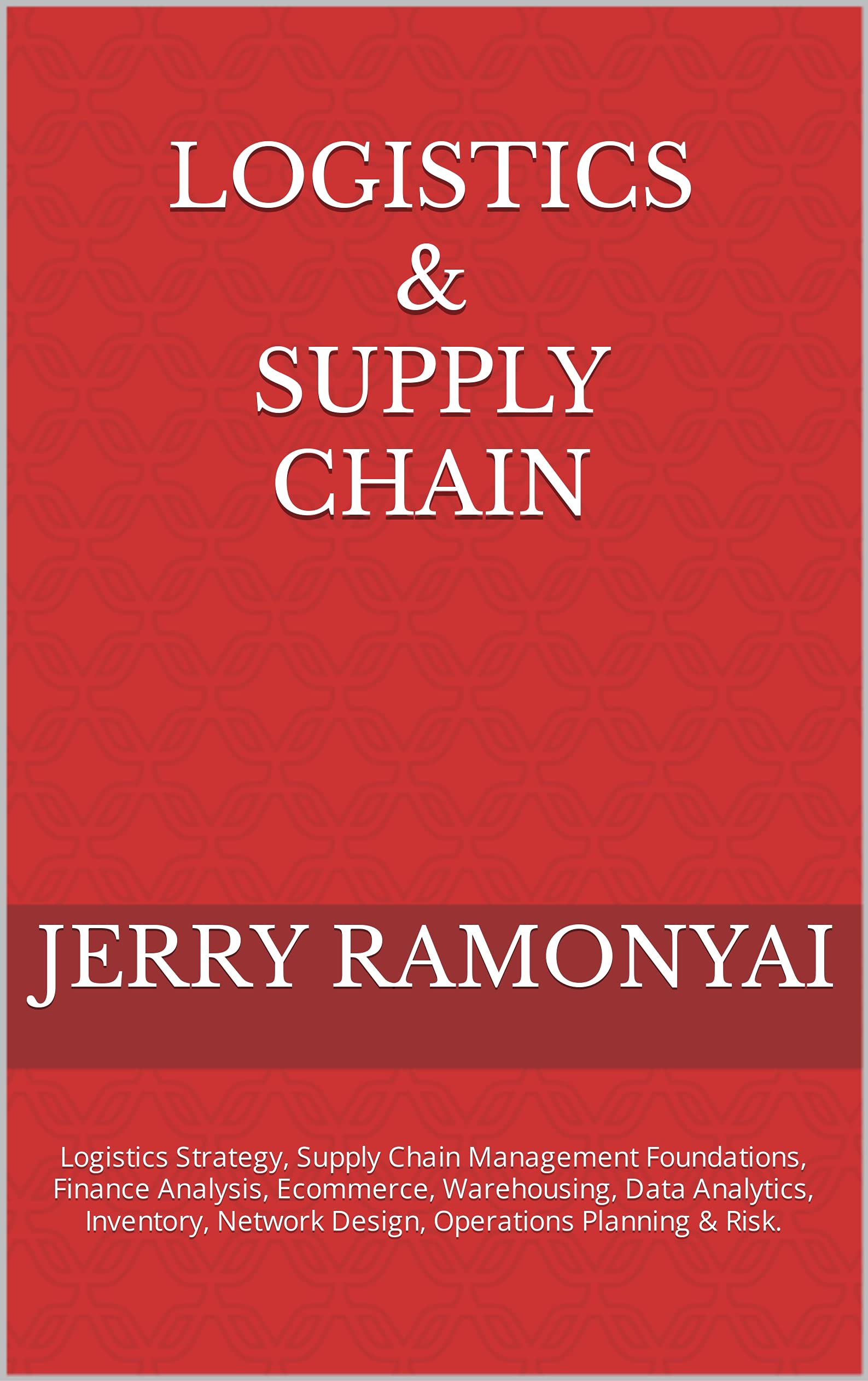 Logistics & Supply Chain: Logistics Strategy, Supply Chain Management ...
