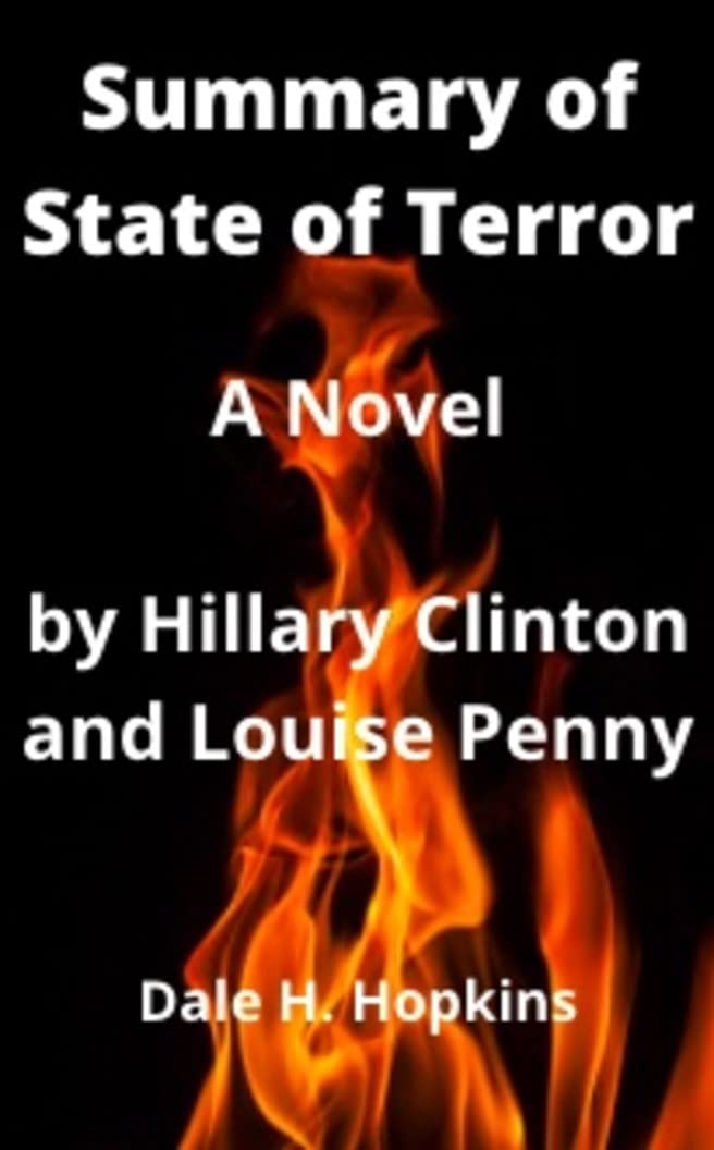 Summary of State of Terror: A Novel by Hillary Clinton and Louise Penny ...