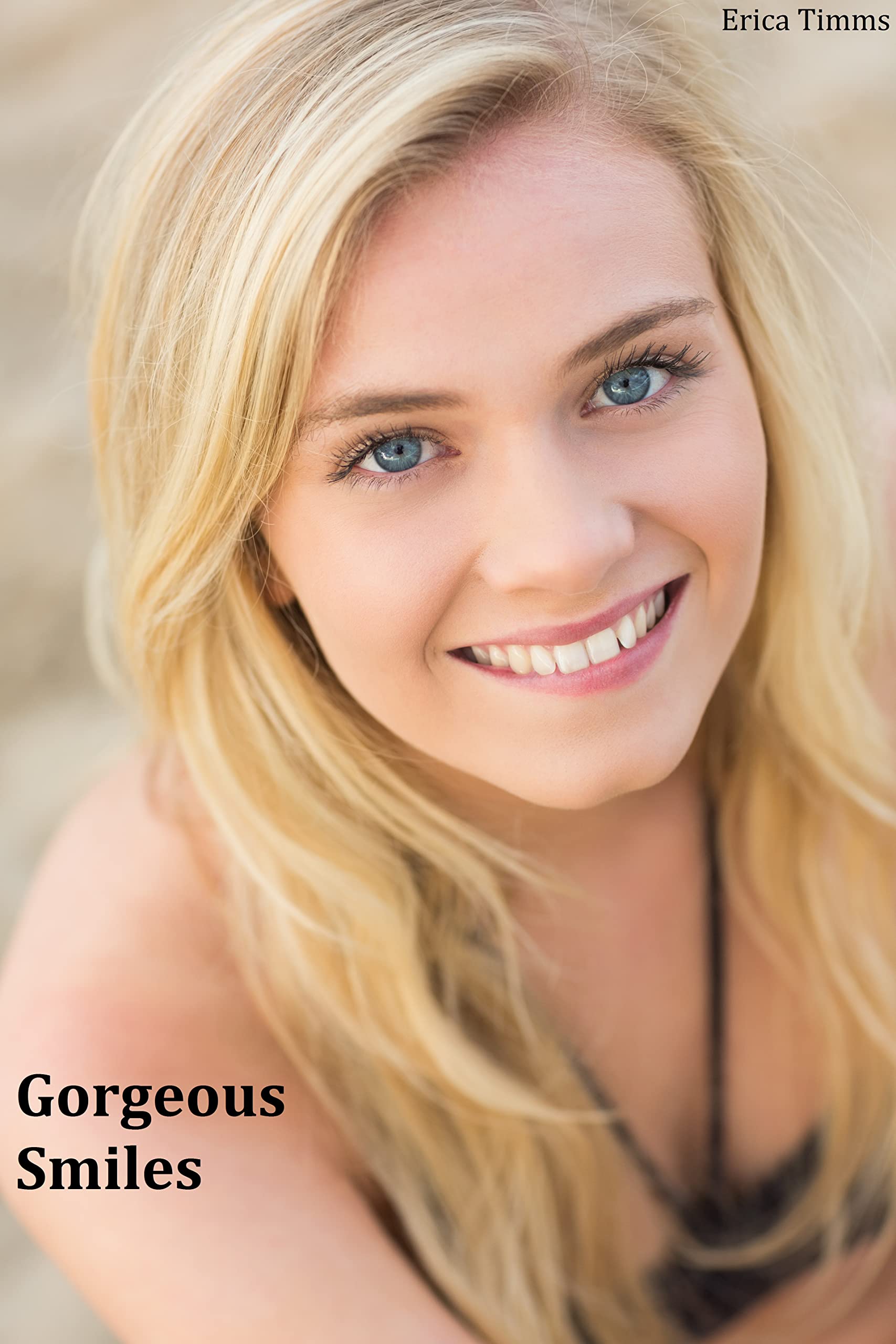 Gorgeous Smiles by Erica Timms | Goodreads