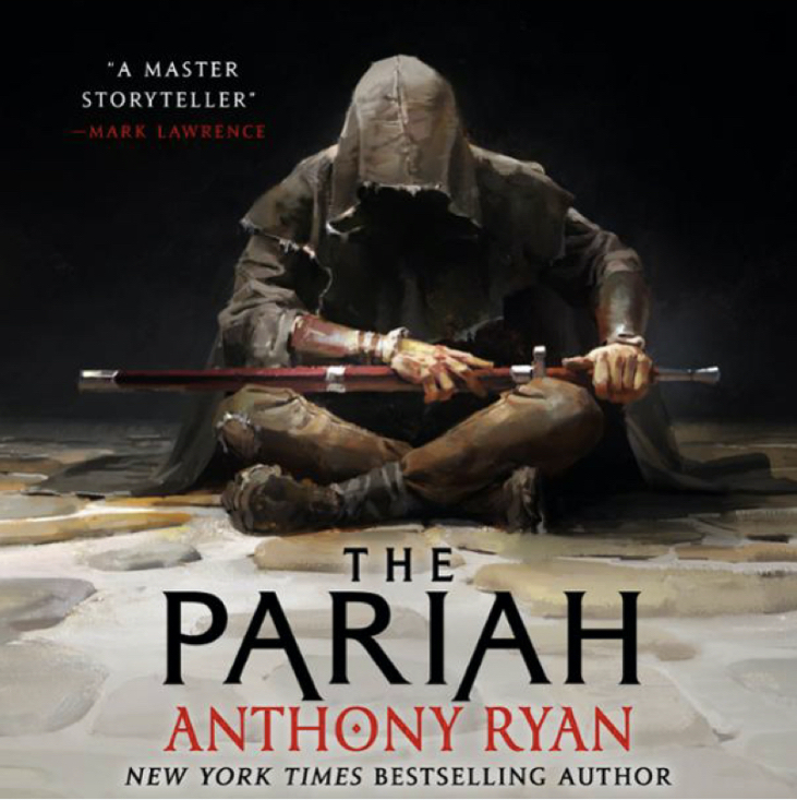 The Pariah (Covenant of Steel #1) by Anthony Ryan | Goodreads