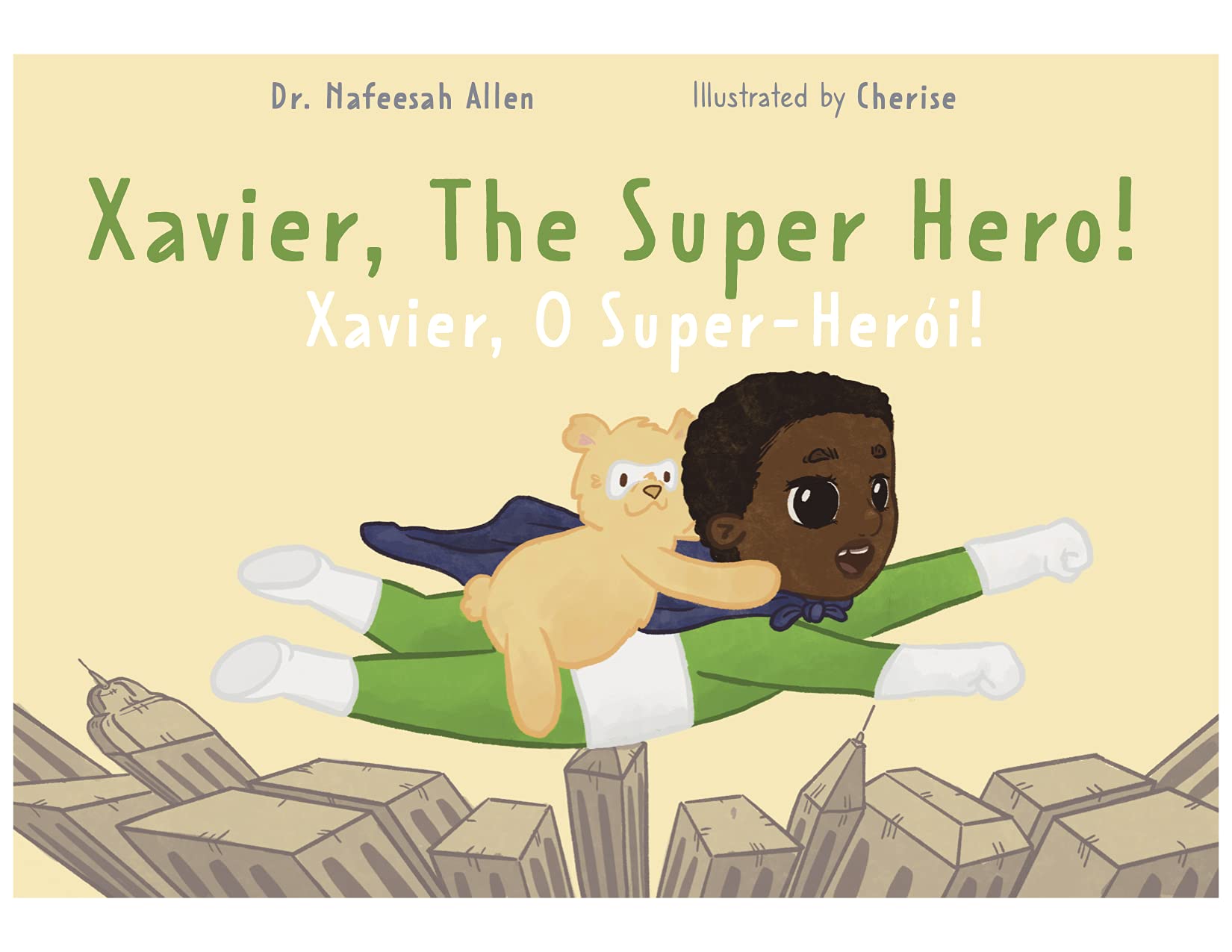 Xavier, The Superhero: A bilingual adventure book about a boy, a bear ...