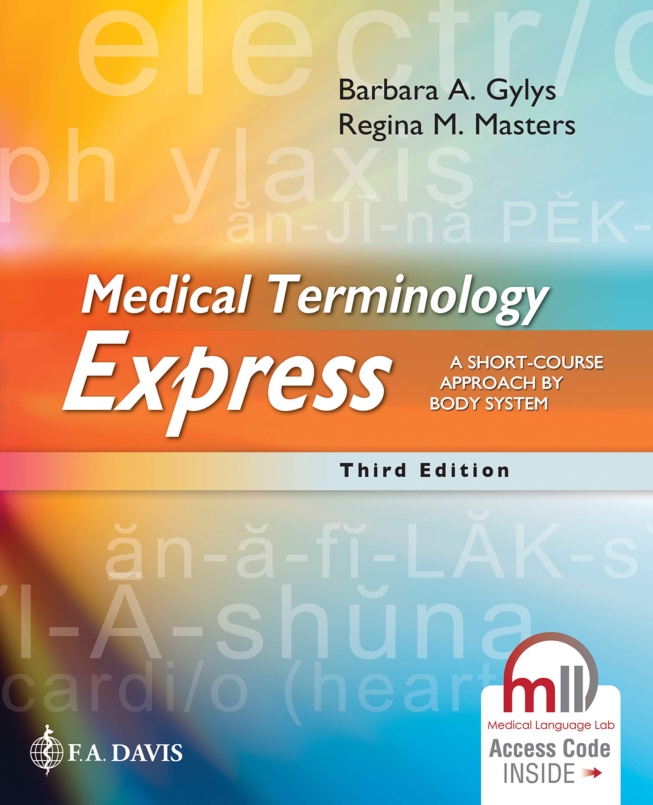 Medical Terminology Express: A Short-Course Approach by Body System by ...