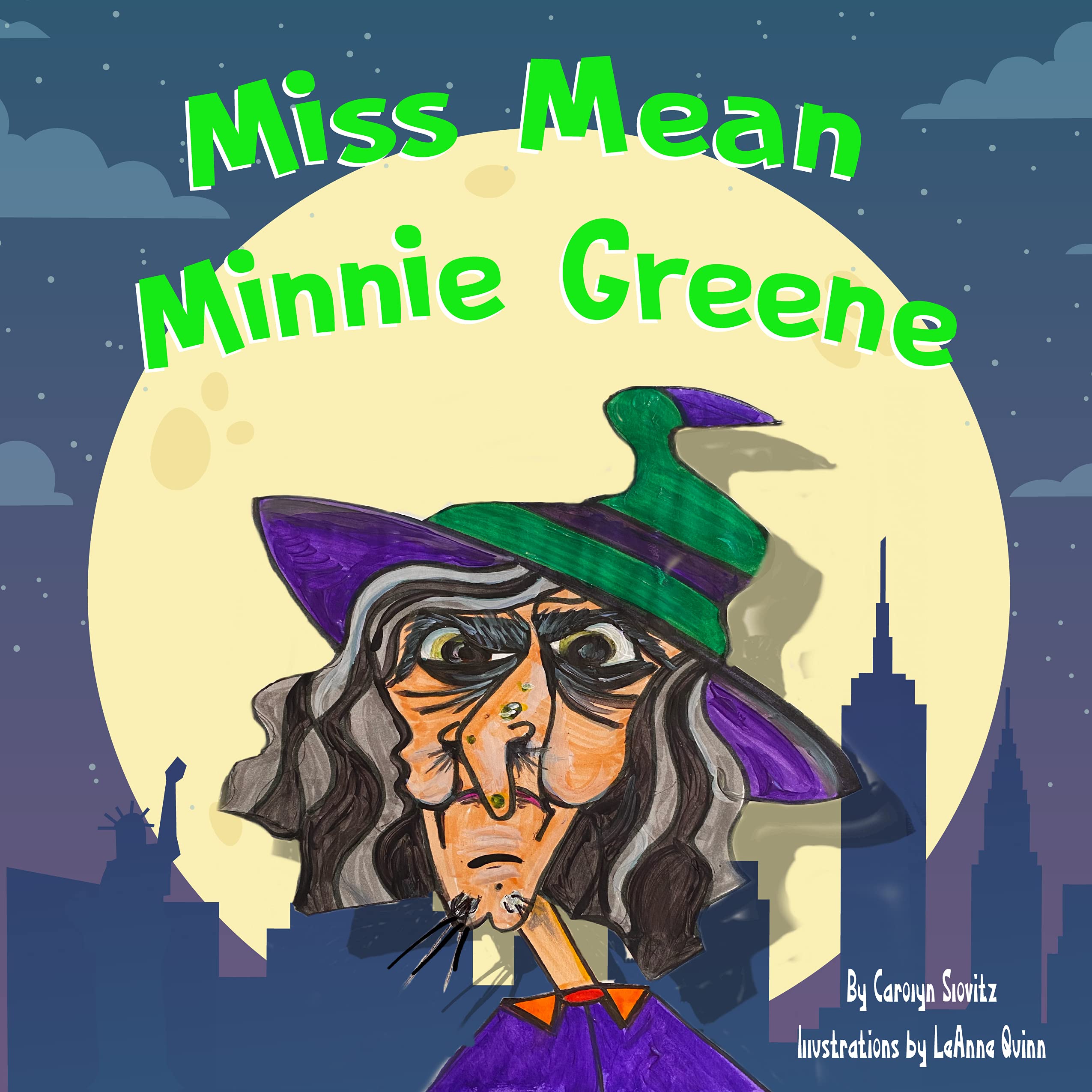 Miss Mean Minnie Greene by Carolyn Slovitz | Goodreads