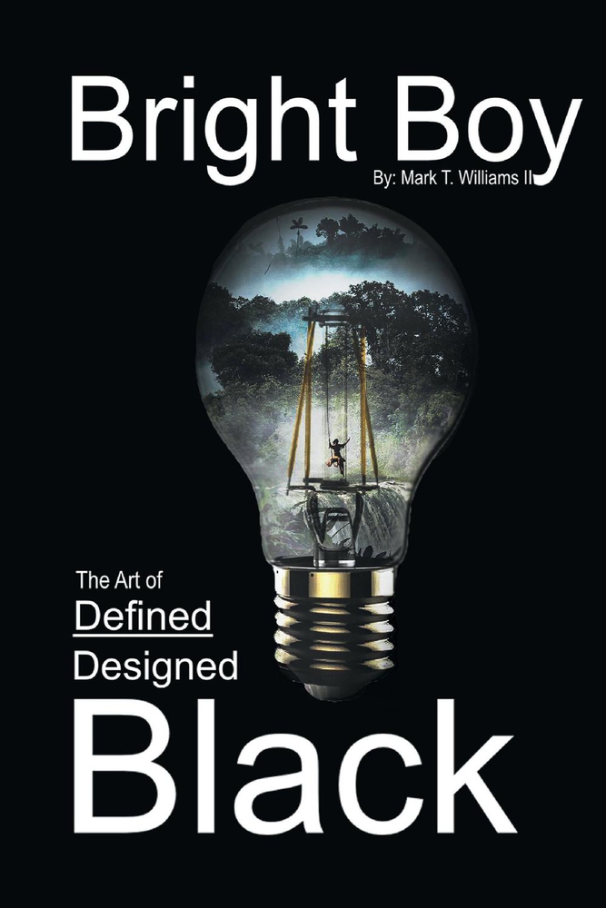 Bright Boy : The Art of Defined/Designed Black: Bright Boy by Mark T ...