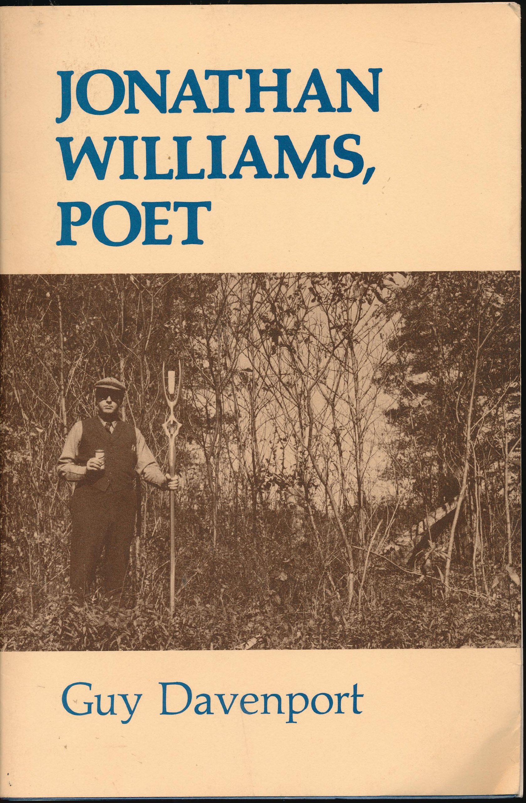 Jonathan Williams, Poet by Guy Davenport | Goodreads