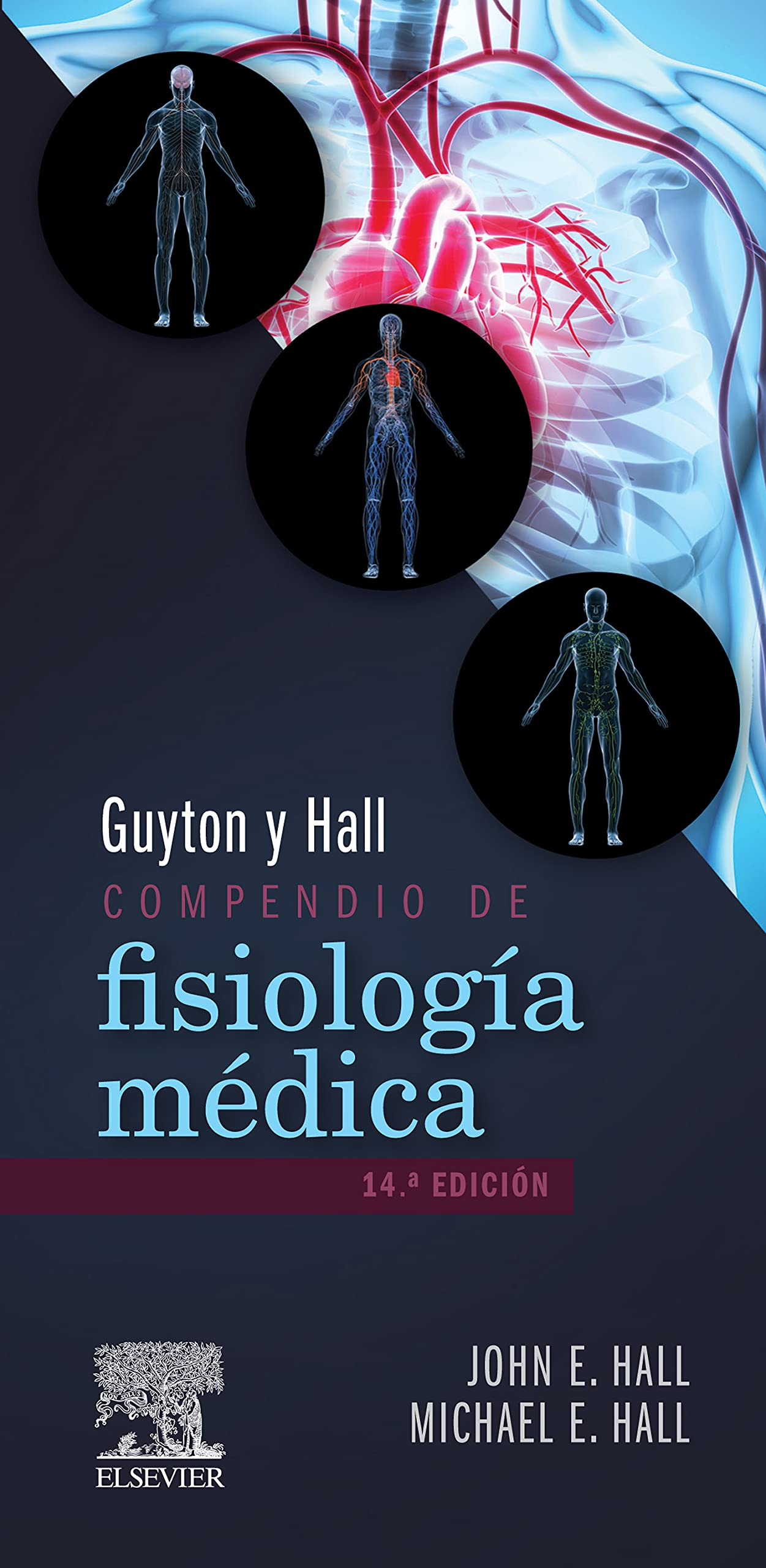 Guyton y Hall. Compendio de fisiología médica by John E. Hall | Goodreads