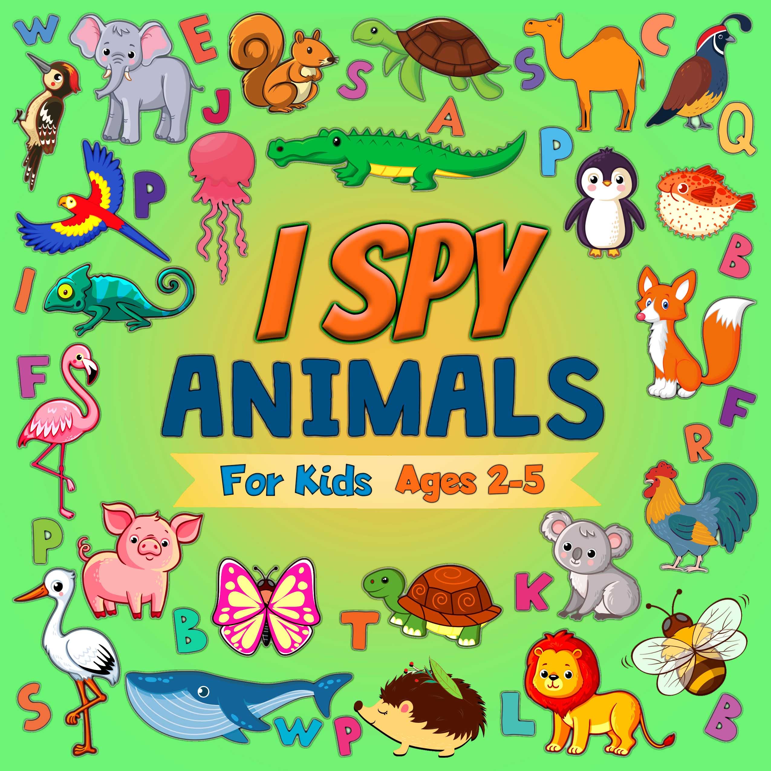 I Spy Animals Book For Kids Ages 2-5: A Fun Guessing Game Activity ...