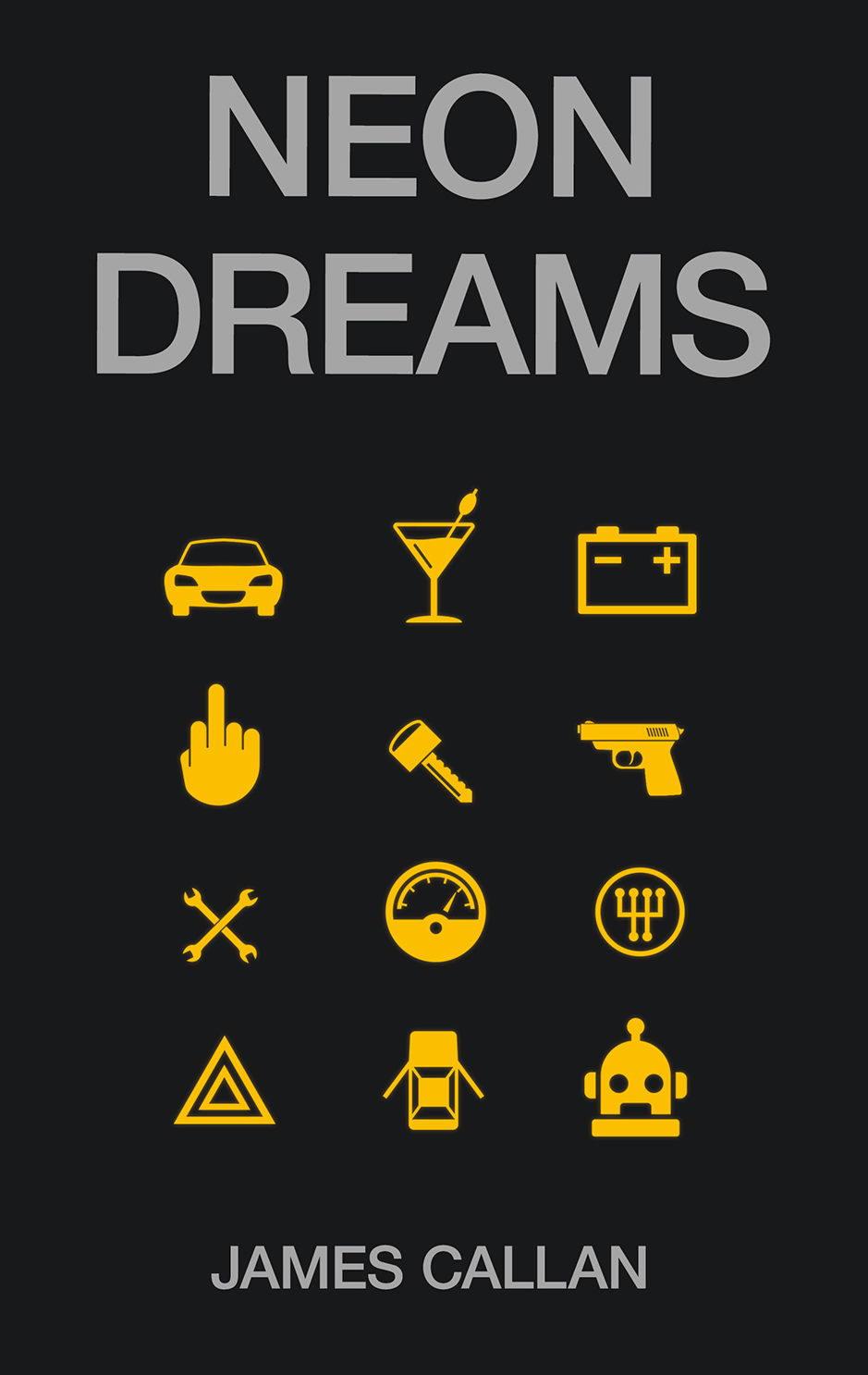 Neon Dreams by James Callan | Goodreads
