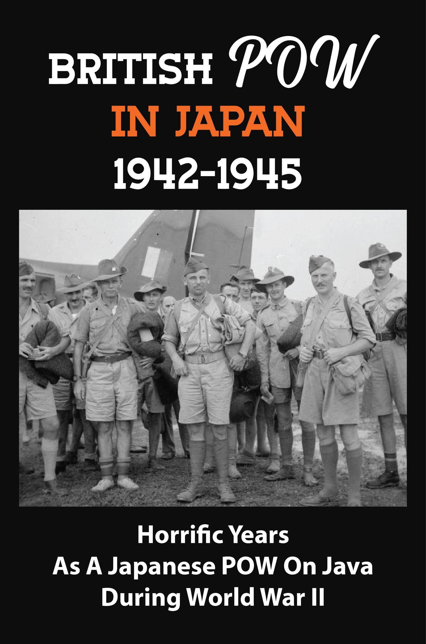 British POW In Japan 1942-1945: Horrific Years As A Japanese POW On ...